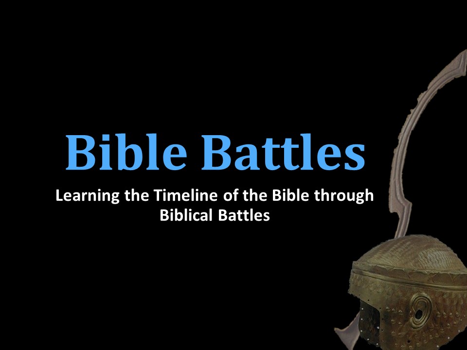 List of Remarkable Battles in the Bible – The Breath of God